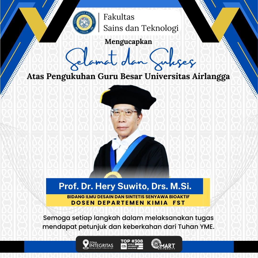 Pengukuhan Guru Besar Fakultas Sains dan Teknologi UNAIR, Prof. Dr. Hery Suwito, Drs., M.Si ...